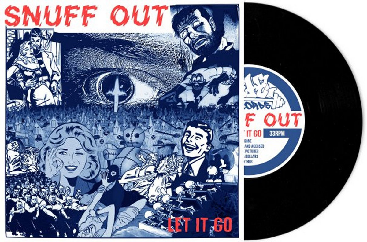 SNUFF OUT - Let It Go 7" | RATEL RECORDS