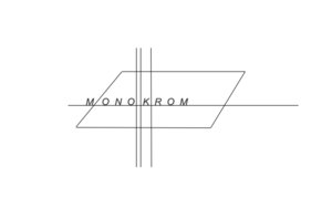 Music | Monokrom Recordings