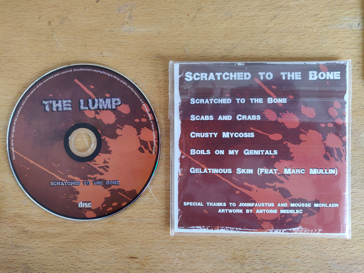 Scratched to the Bone | The Lump