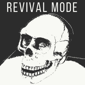 Music | Revival Mode