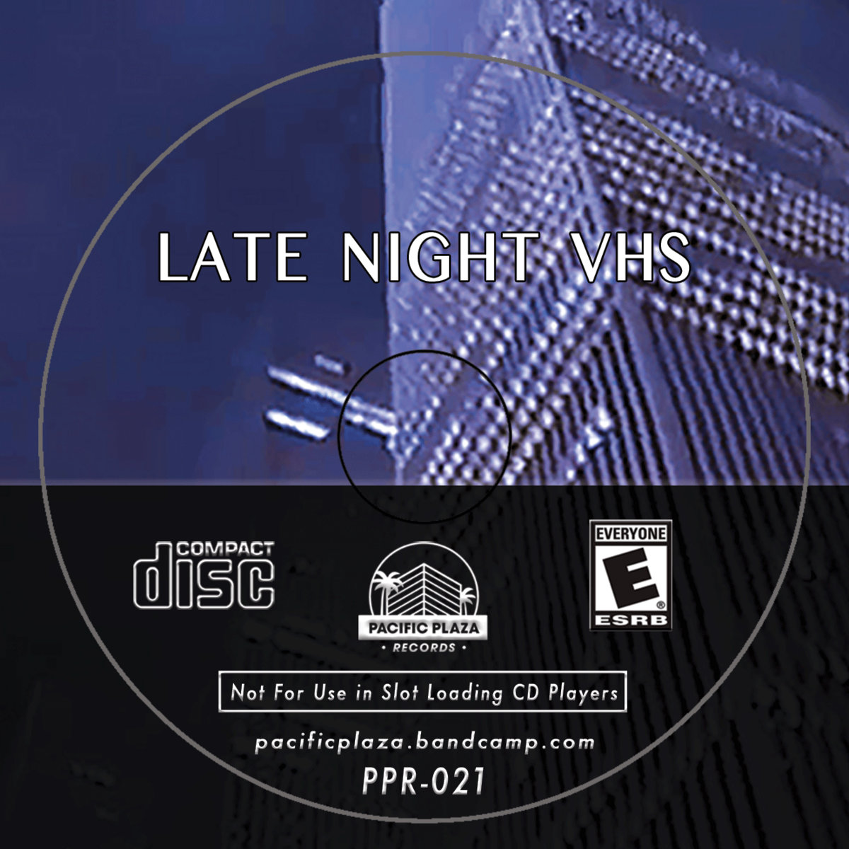 LATE NIGHT VHS | LATE NIGHT VHS | Pacific Plaza Records