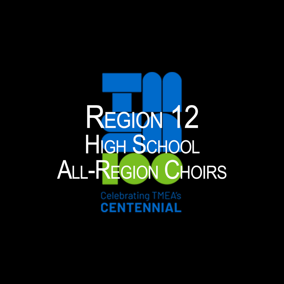 TMEA Region 12 High School All-Region Choir Concert | TMEA Region 12 ...