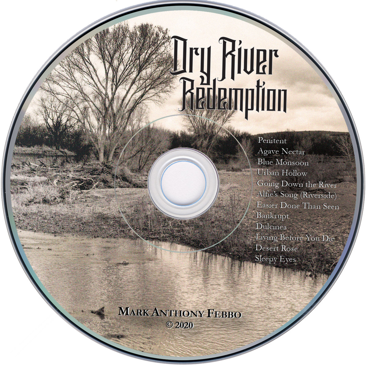 Dry River Redemption | Mark Anthony Febbo