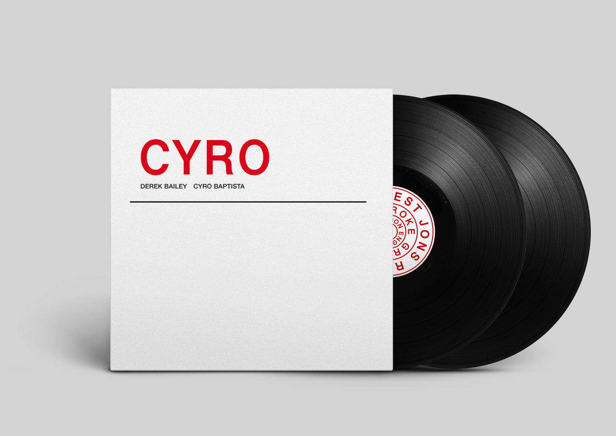 Cyro | Derek Bailey & Cyro Baptista | Honest Jon's Records