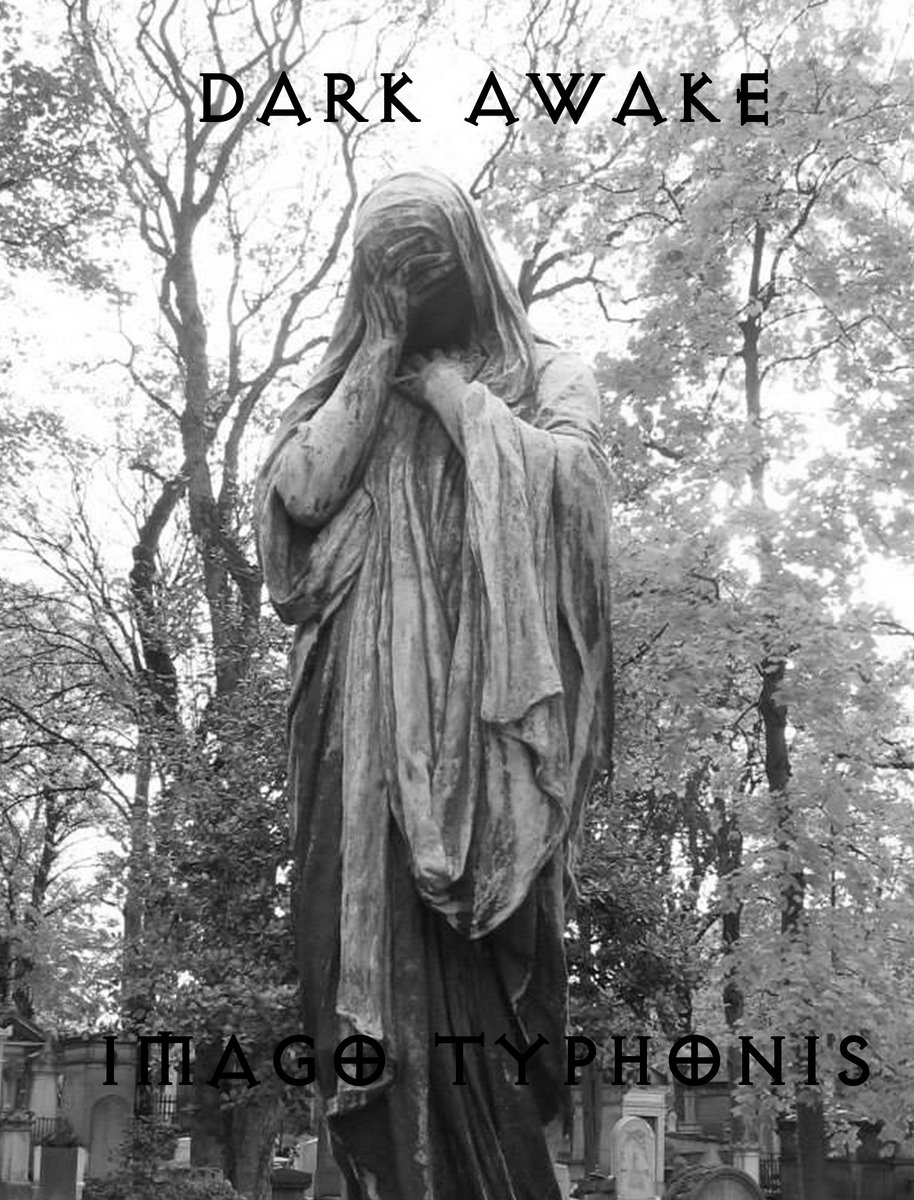 Dark Awake - Imago Typhonis EP | Dark Awake | Wolfmond Production