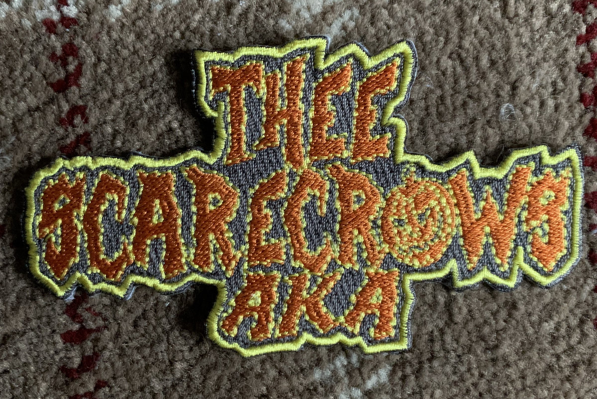 The Scarecrows AKA Patch | Thee Scarecrows AKA