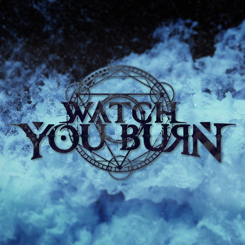 All the Rage | Watch You Burn