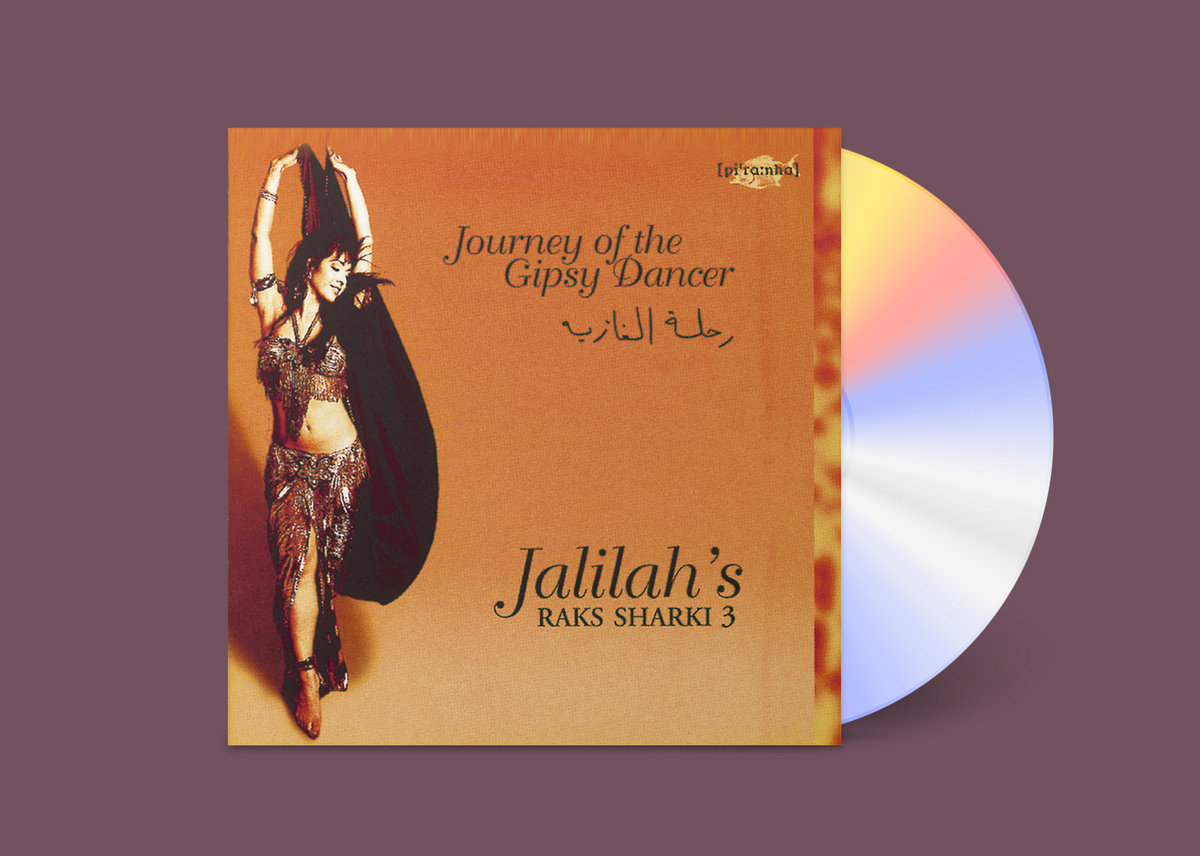 Jalilah's Raks Sharki 3: Journey of the Gipsy Dancer | Jalilah