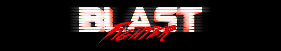 Lethal Vengeance | Blastfighter