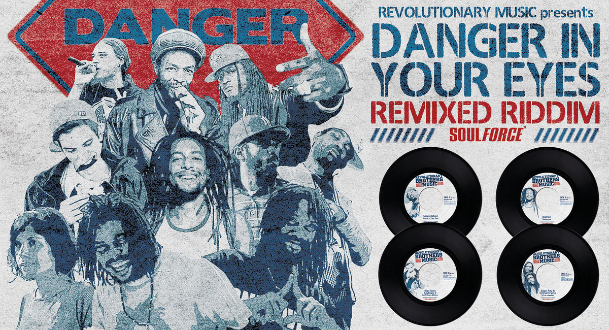 Danger In Your Eyes Riddim | Revolutionary Brothers