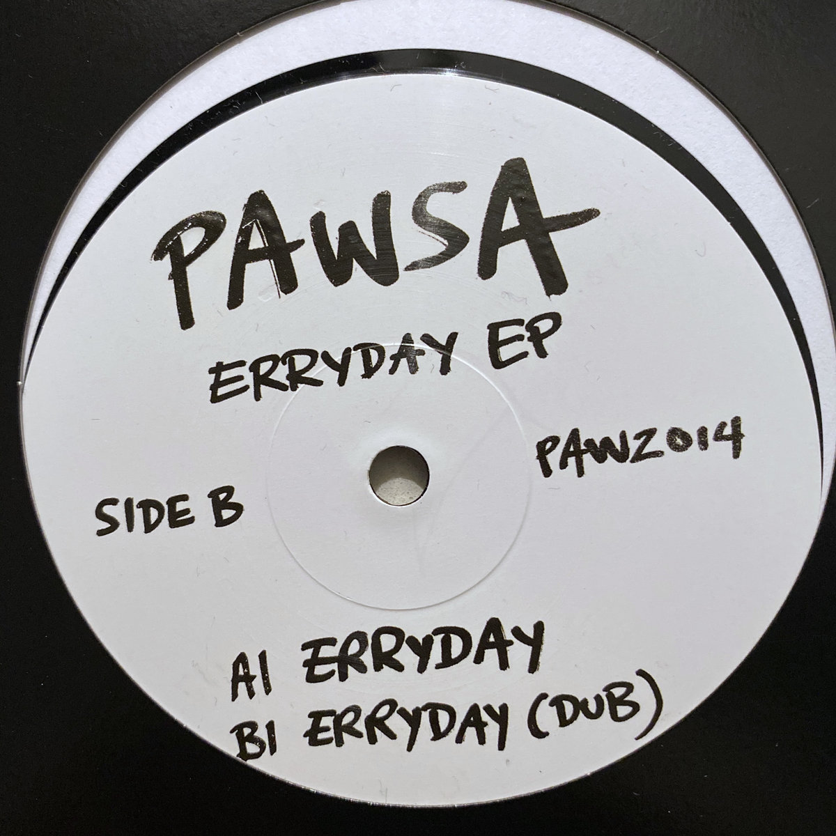 ERRYDAY EP | PAWSA