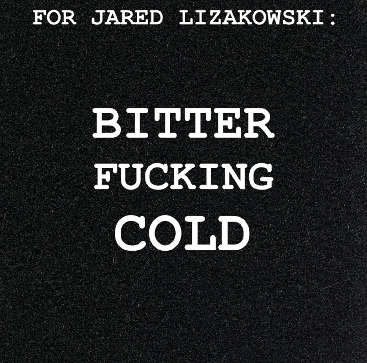 Single(s) | Bitter Cold