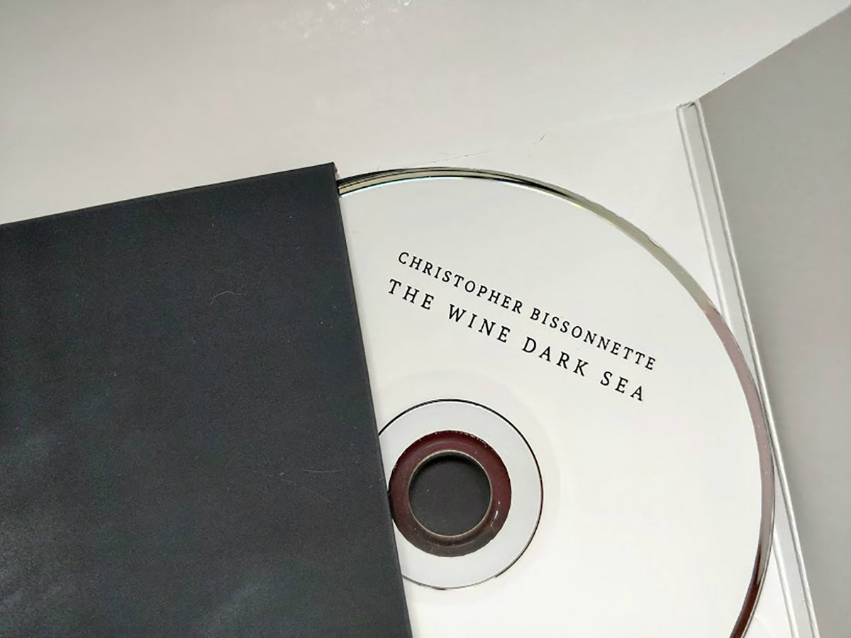 The Wine Dark Sea | Christopher Bissonnette | DRONARIVM