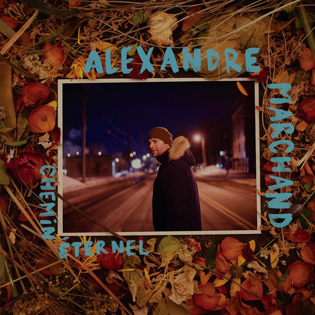 Chemin Éternel | Alexandre Marchand