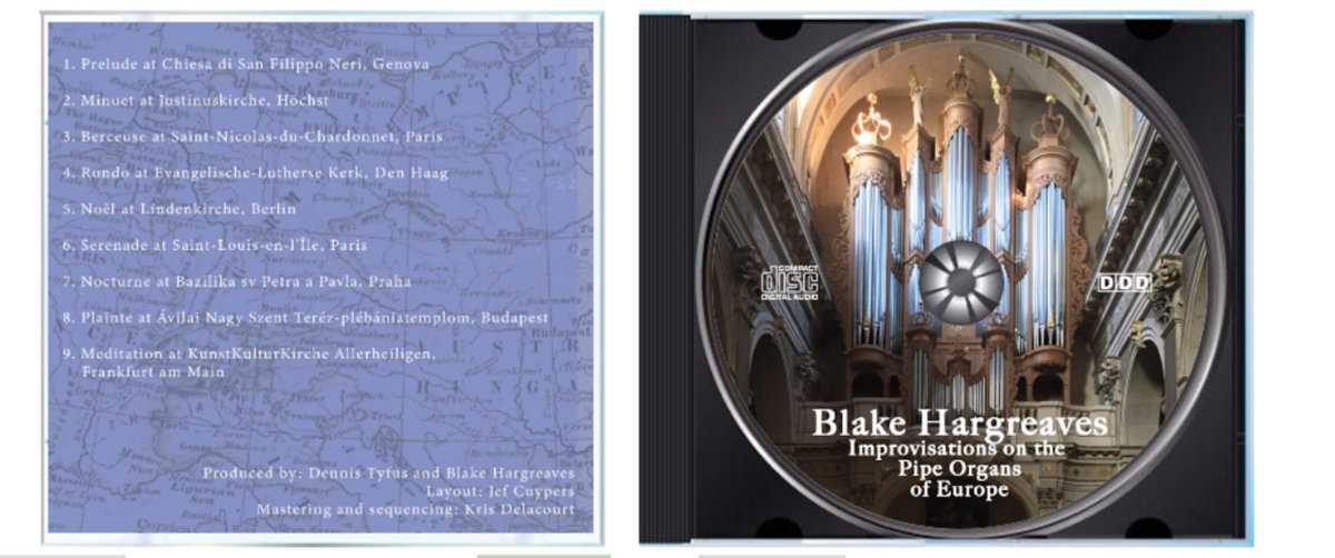 Improvisations on the Pipe Organs of Europe | Blake Hargreaves