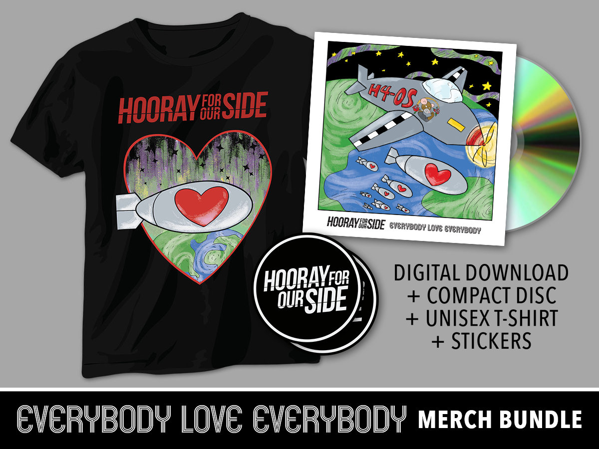 Everybody Love Everybody | Hooray for Our Side