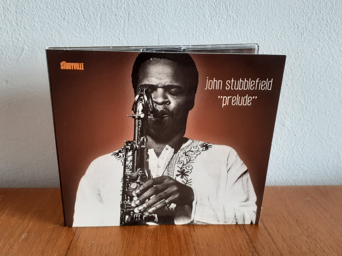 Prelude | John Stubblefield | Storyville Records
