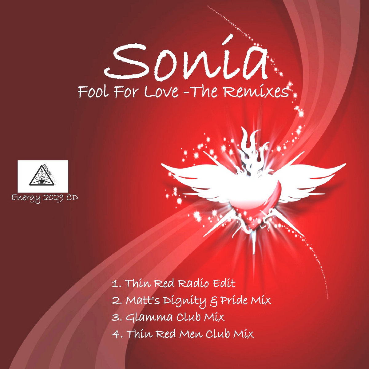 Fool For Love - The Remixes | Sonia | Energise Records