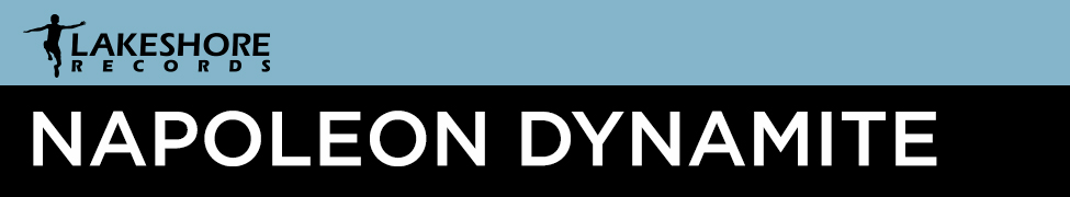 Napoleon Dynamite (Original Motion Picture Soundtrack) | Napoleon Dynamite