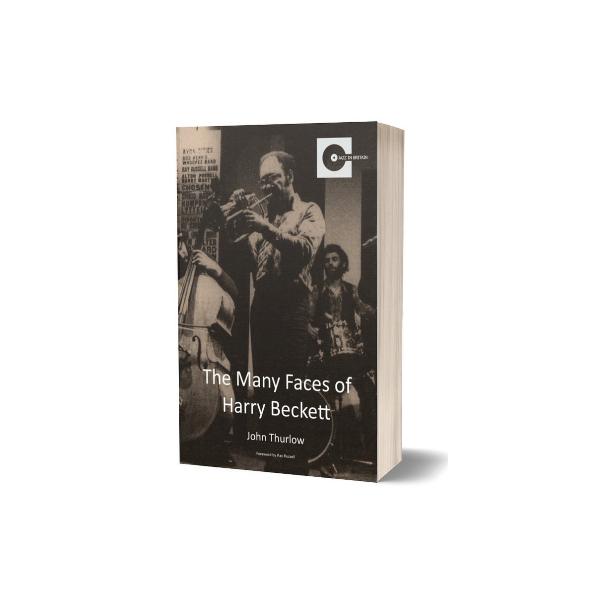 The Many Faces of Harry Beckett - John Thurlow (book) | Jazz In Britain