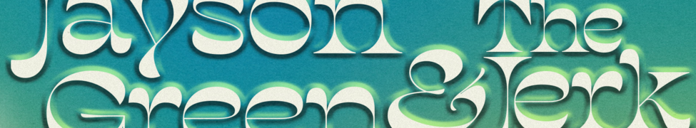 Interiors | Jayson Green & The Jerk