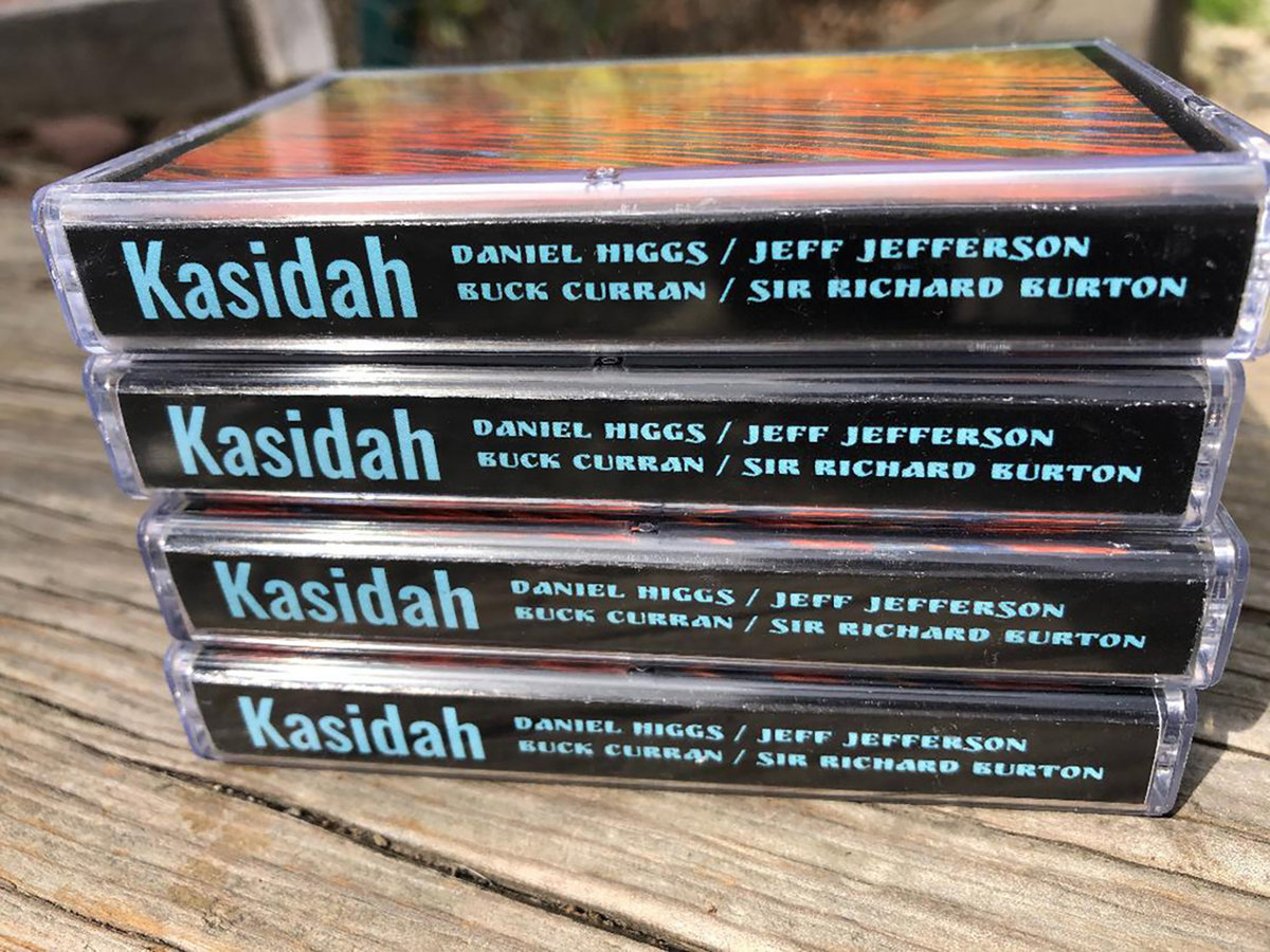 Kasidah | Daniel Higgs / Jeff Jefferson / Buck Curran / Sir Richard ...