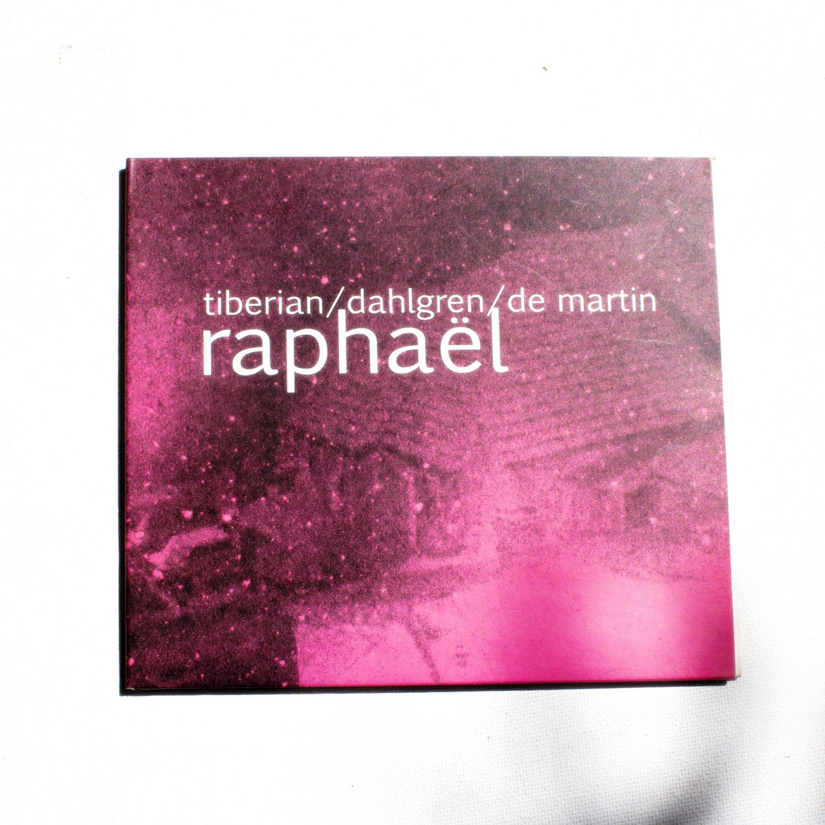 Raphaël | Tiberian/Dahlgren/de Martin | Mircea Tiberian