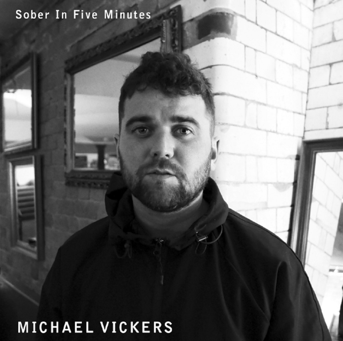 Sober In Five Minutes | Michael Vickers