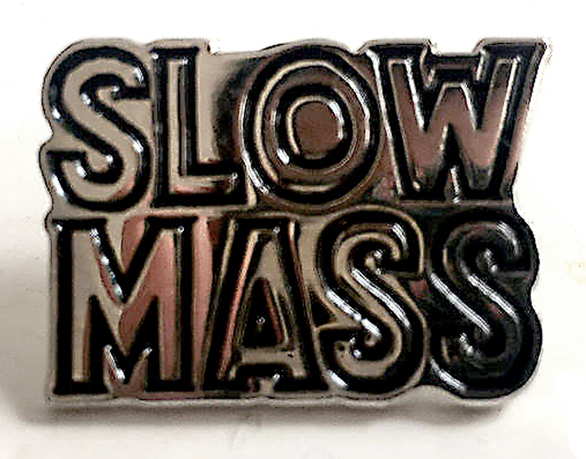 On Watch | Slow Mass
