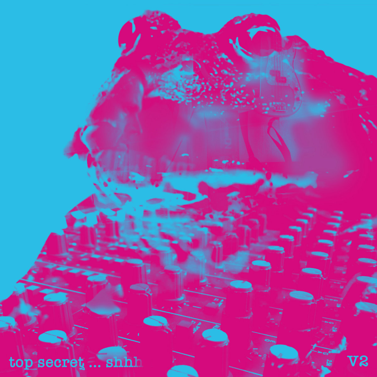 V2 | top secret...shhh | top secret... shhh