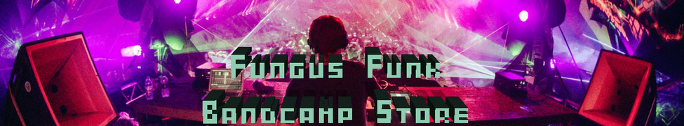 Music | Fungus Funk