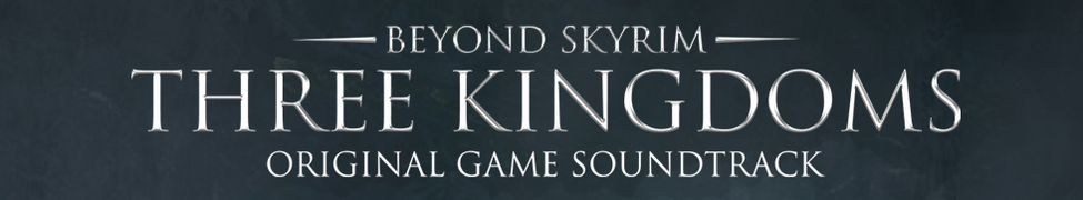 Beyond Skyrim: Three Kingdoms (Original Game Soundtrack) | Alex Catana ...