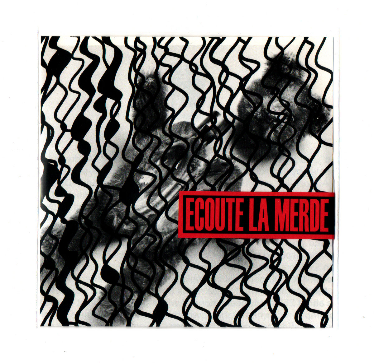 Ecoute La Merde | Ecoute La Merde | Fougère Musique