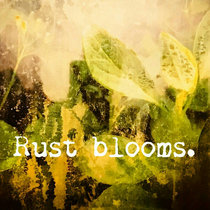 rustblooms' collection | Bandcamp