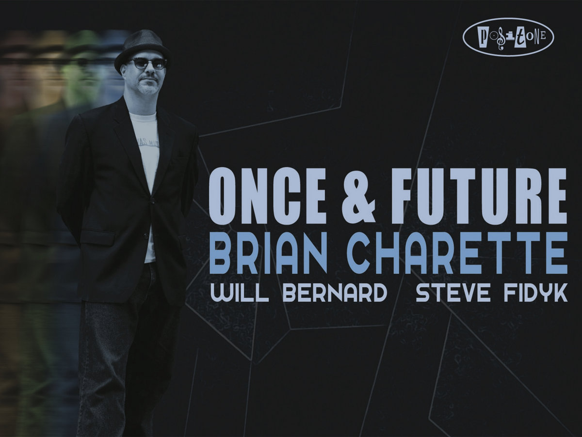 Once & Future | Brian Charette