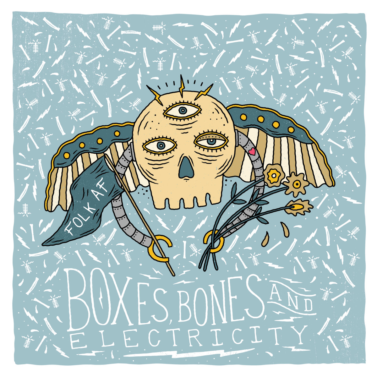 Boxes, Bones, and Electricity | Folk AF