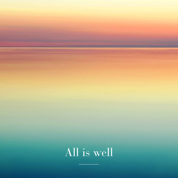 All is Well | All is Well