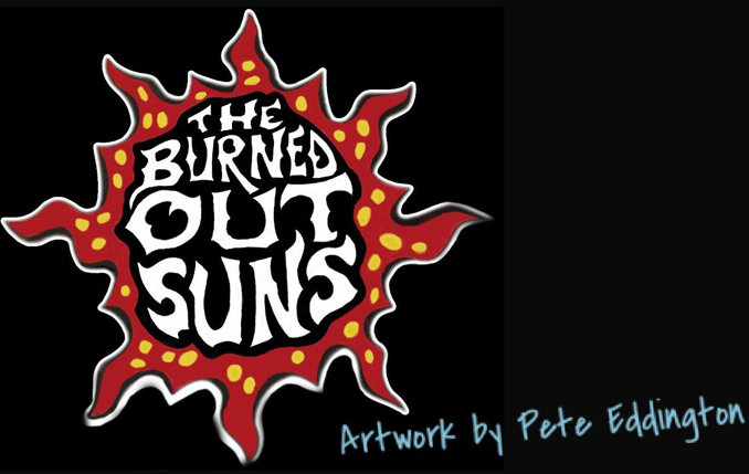 Made in The Shade | The Burned Out Suns