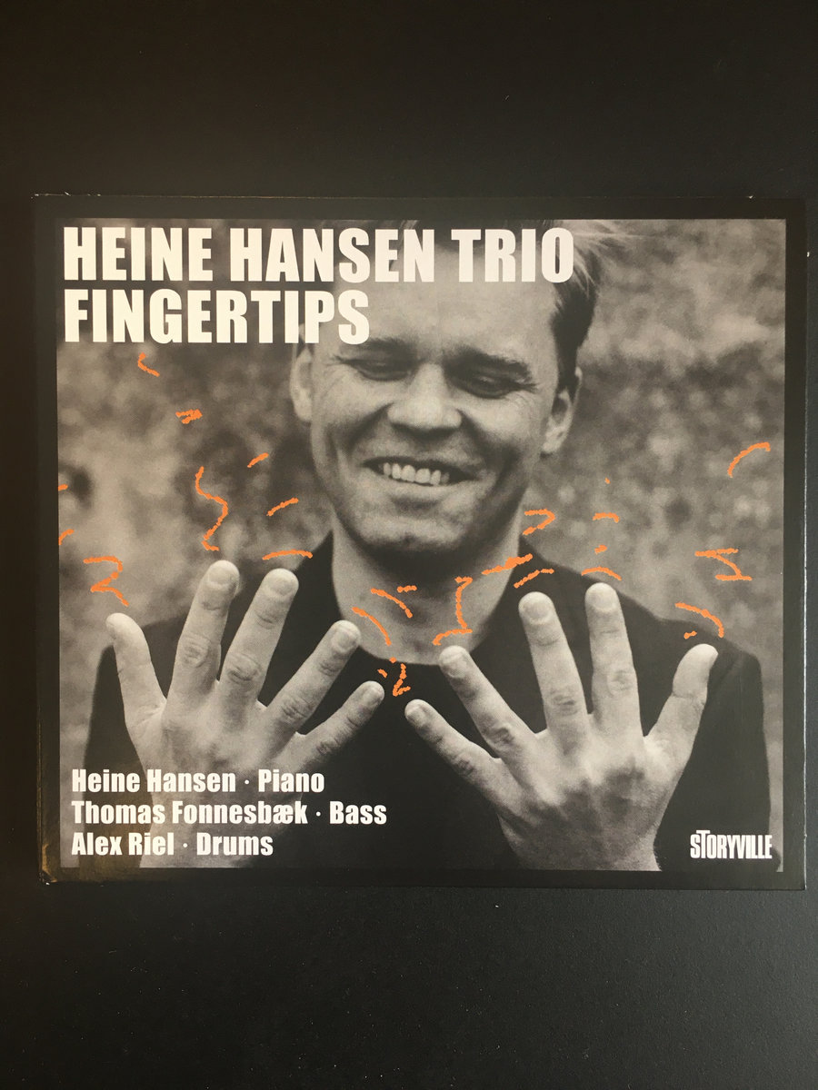 Fingertips | Heine Hansen Trio | Storyville Records