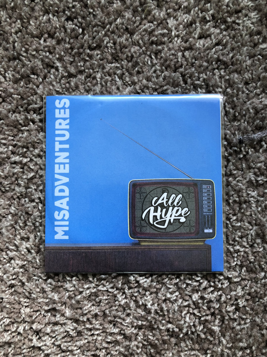 Misadventures EP | All Hype