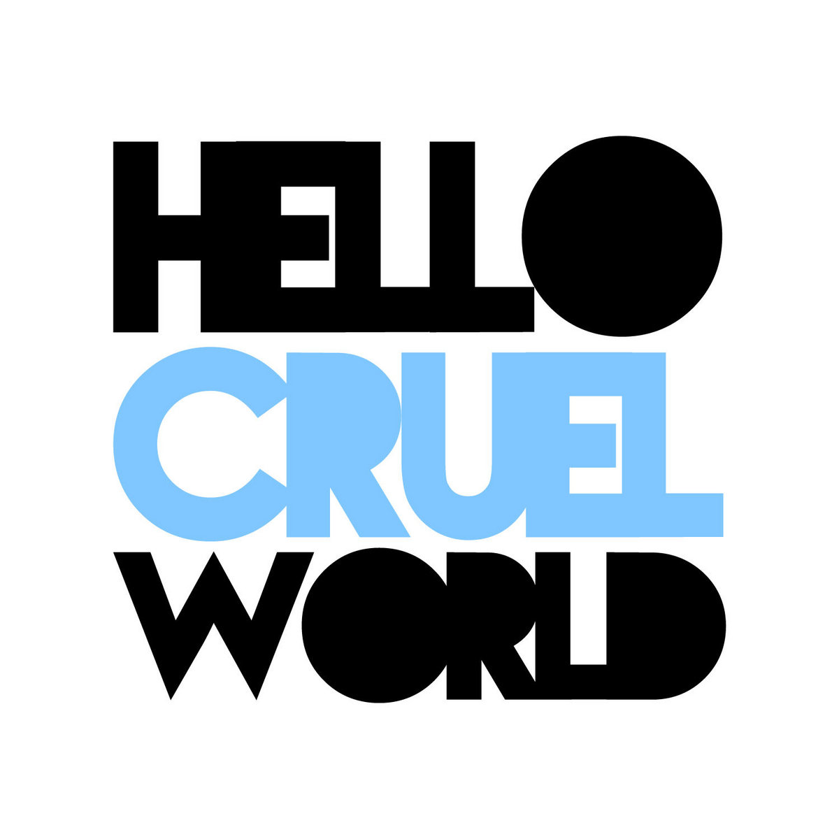 Music | Hello Cruel World