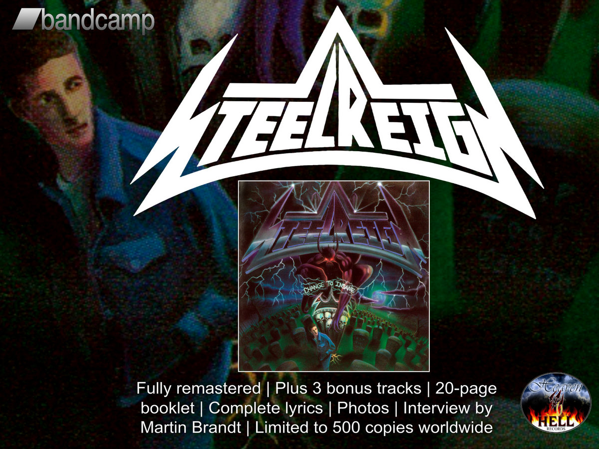Change to Insane | STEEL REIGN | Heaven and Hell Records