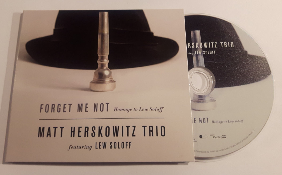 Forget Me Not - Homage To Lew Soloff | Matt Herskowitz Trio featuring ...