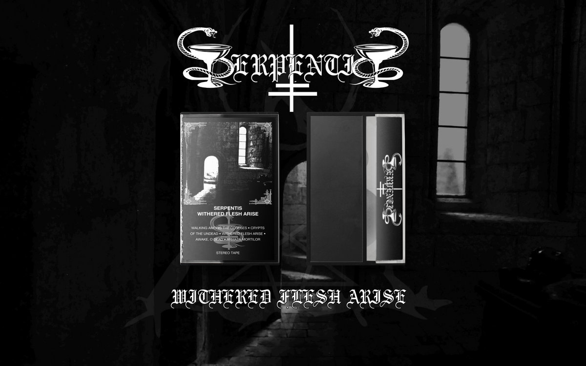 Withered Flesh Arise | Serpentis | Obsidian Relic Records