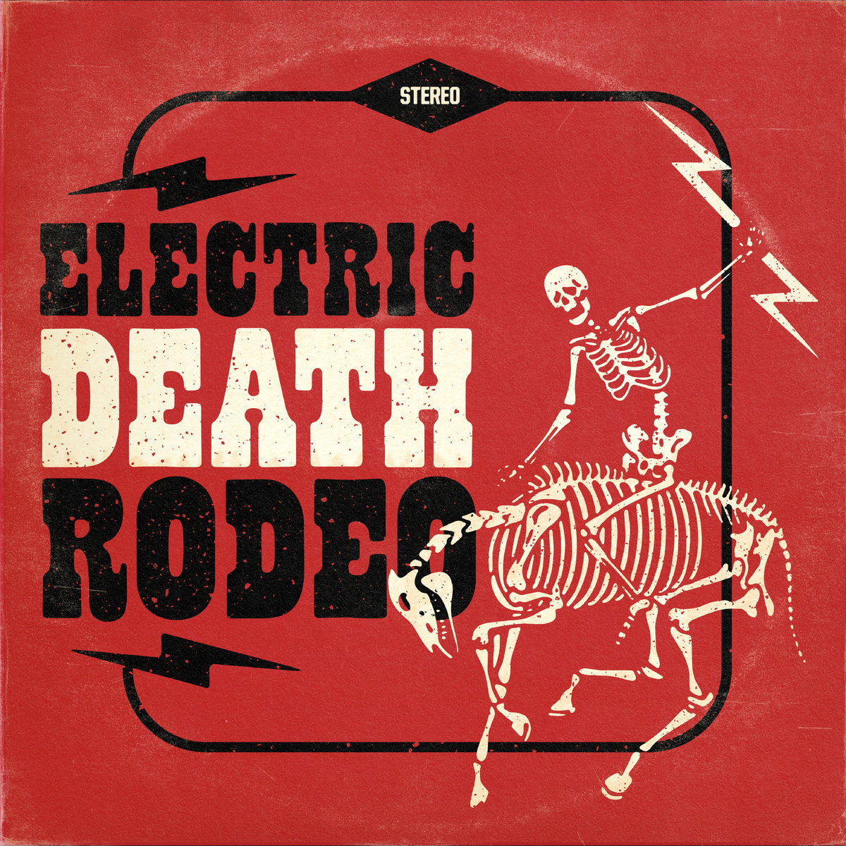 Electric Death Rodeo | ELECTRIC DEATH RODEO