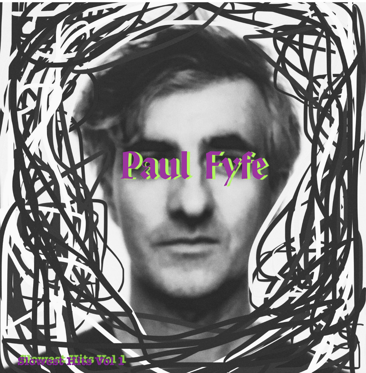 Slowest Hits Vol 1 | Paul Fyfe
