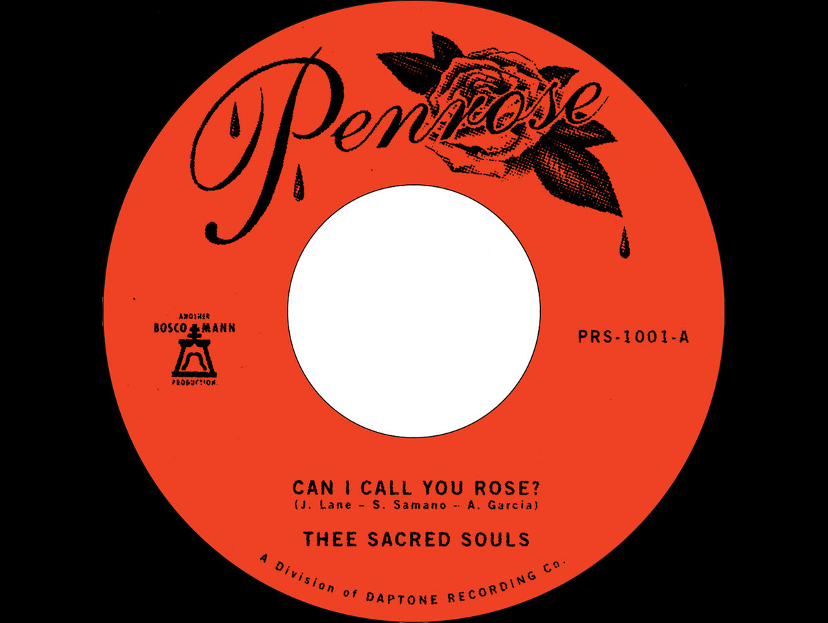 CAN I CALL YOU ROSE THEE SACRED SOULS 2P NEW Low rider Oldies CAN I CALL YOU ROSE THEE SACRED SOULS 2P NEW Low rider Oldies