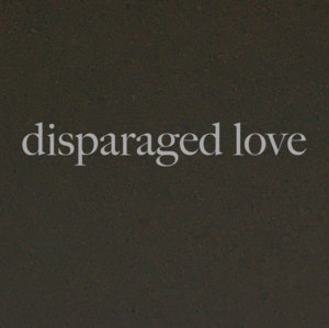 Music | disparaged love