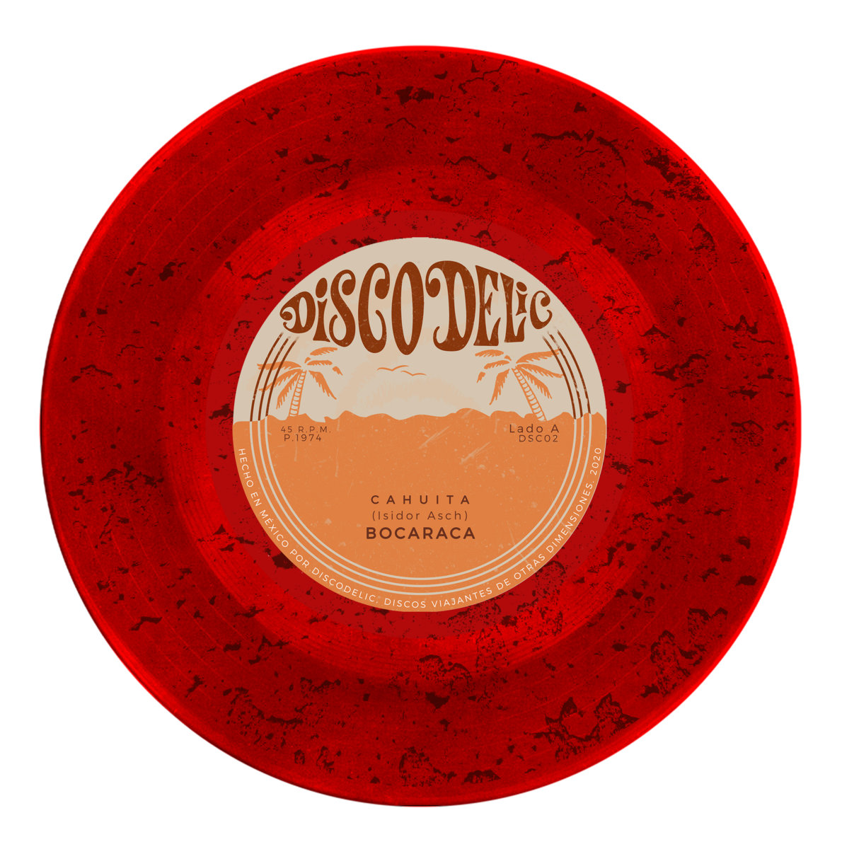 Bocaraca Limited Edition 7" | Discodelic