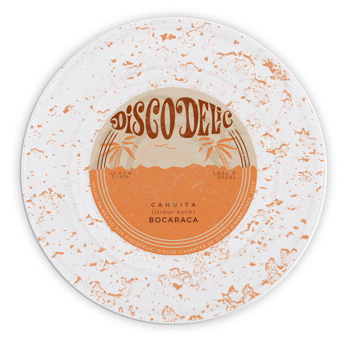 Bocaraca Limited Edition 7" | Discodelic